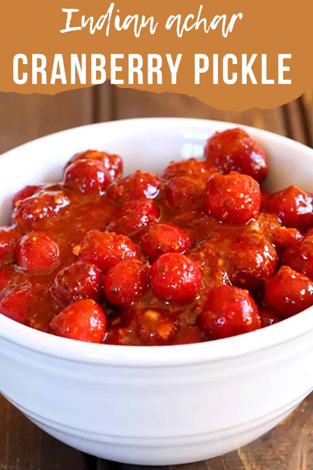 Cranberry Pickle | Indian Cranberry Achar - Cook with Kushi