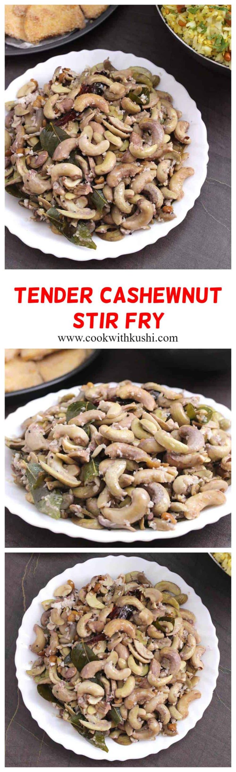 TENDER CASHEWNUT STIR FRY | BIBBE UPKARI - Cook with Kushi